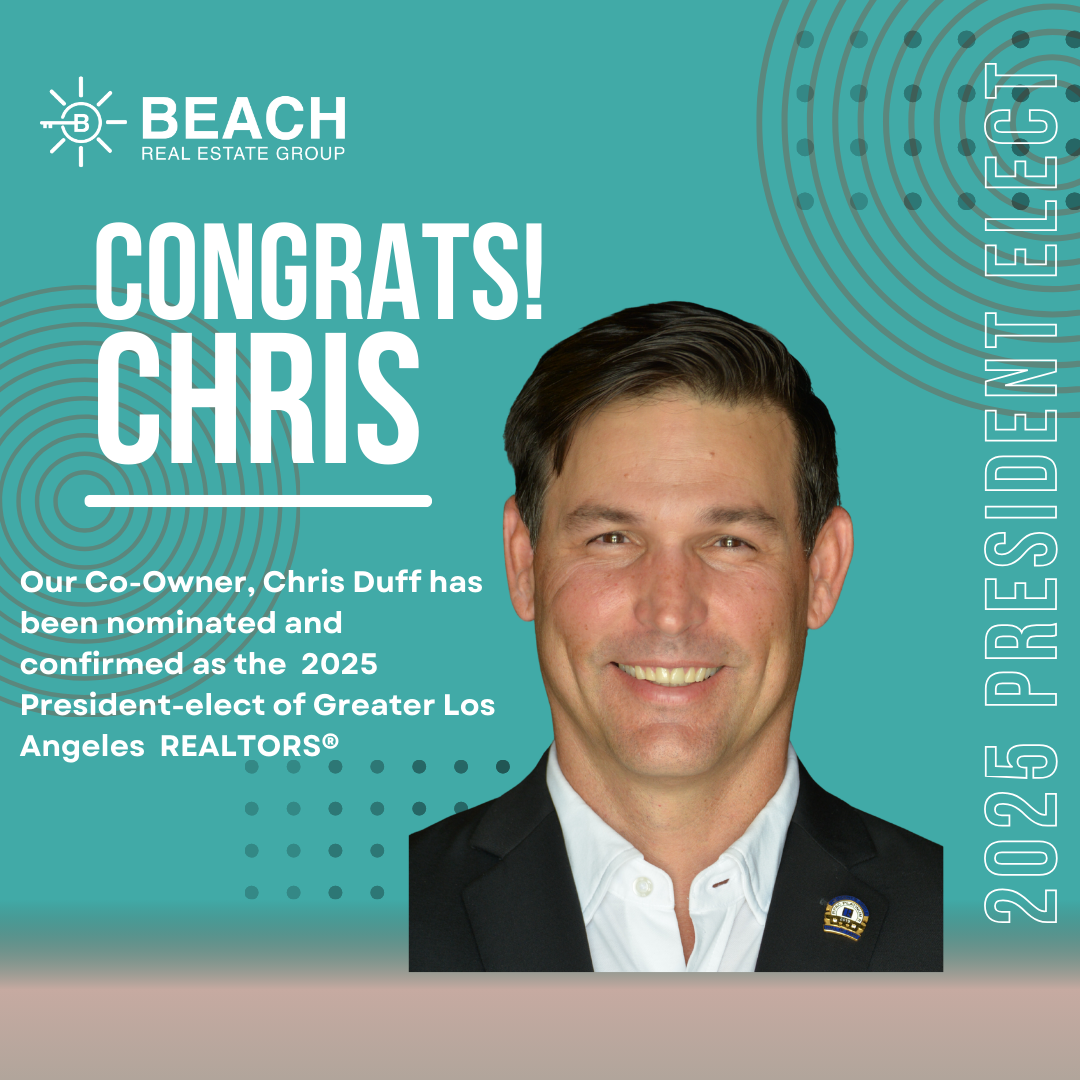 Congrats! Chris Duff, 2025 President-elect, Greater Los Angeles REALTORS
